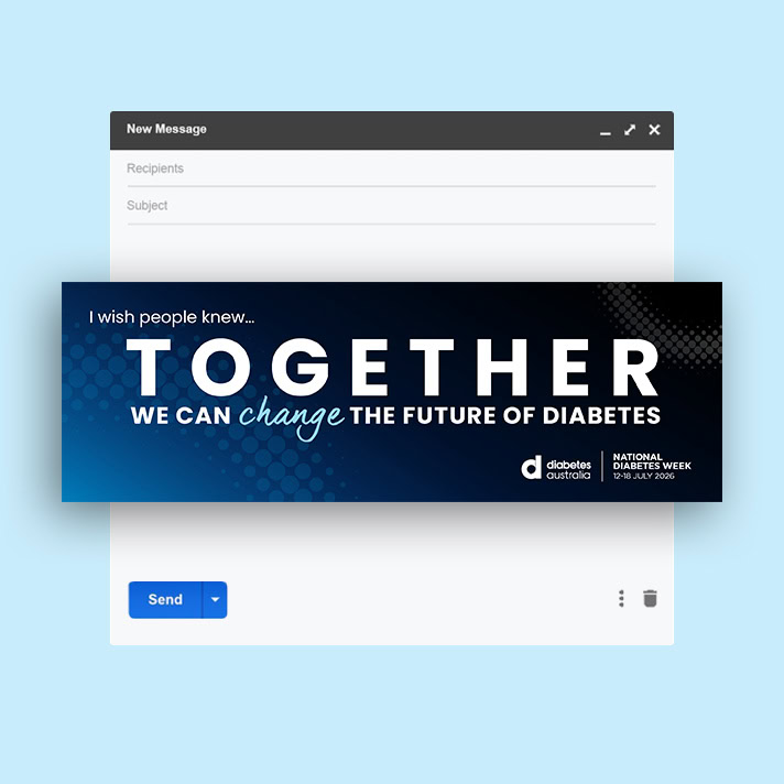 Campaign resources | National Diabetes Week 2026 | Diabetes Australia